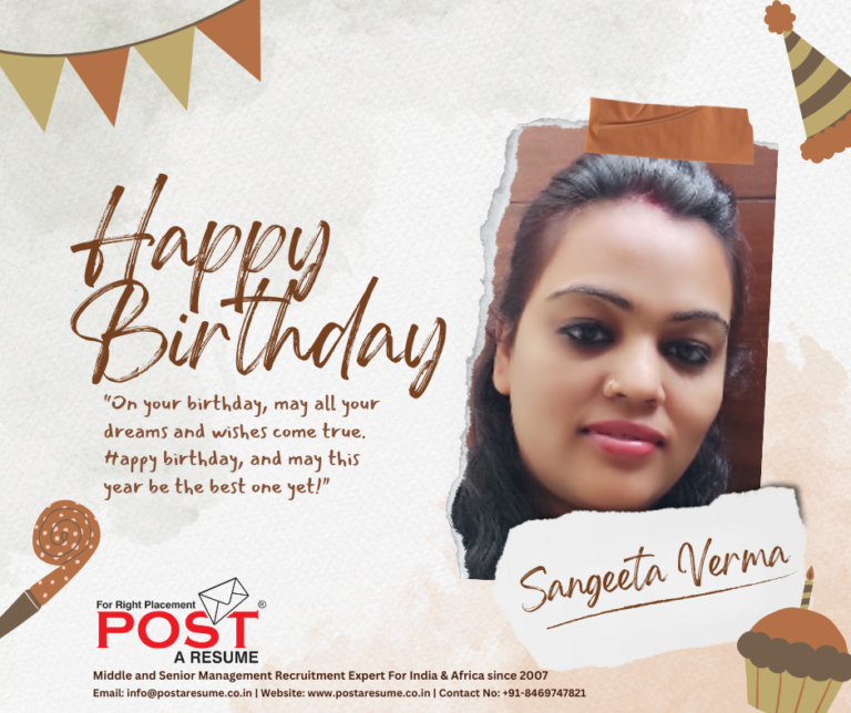 Wish You Happy Birthday Sangeeta Verma | POST A RESUME HR Consultancy